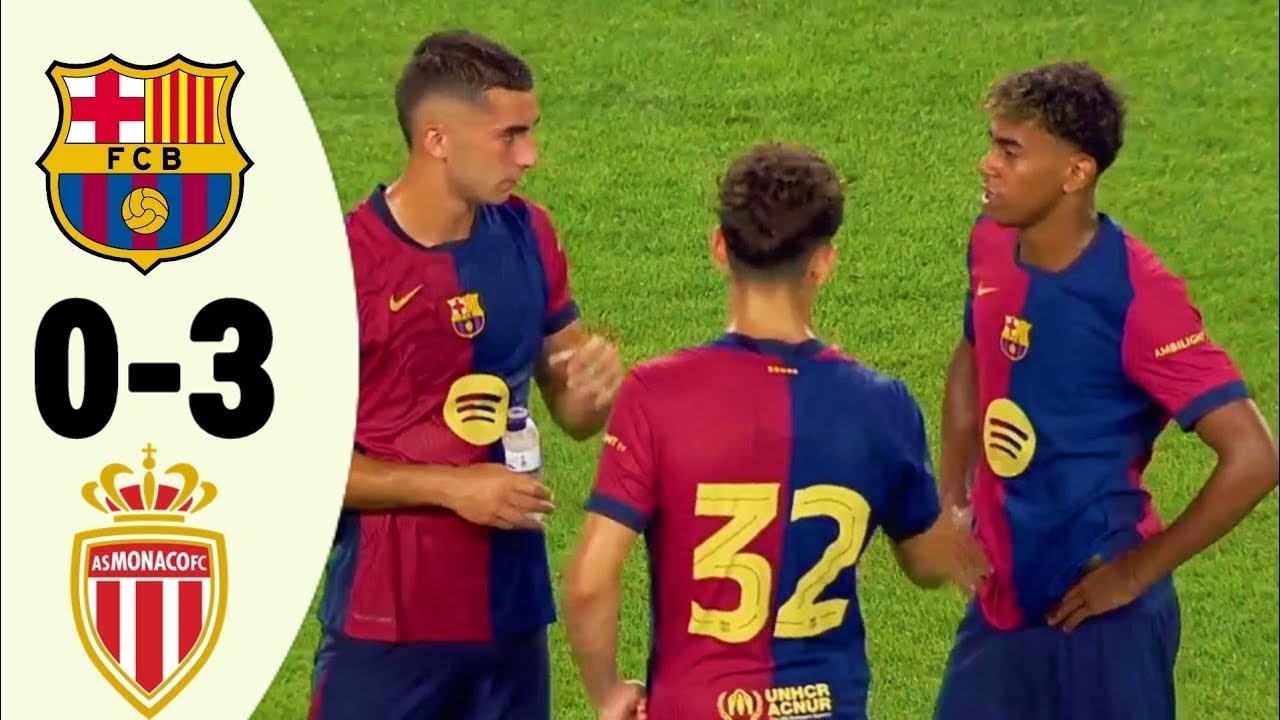 Barcelona vs Monaco 0-3 | Highlights & All Goals | Gamper 2024 - YouTube