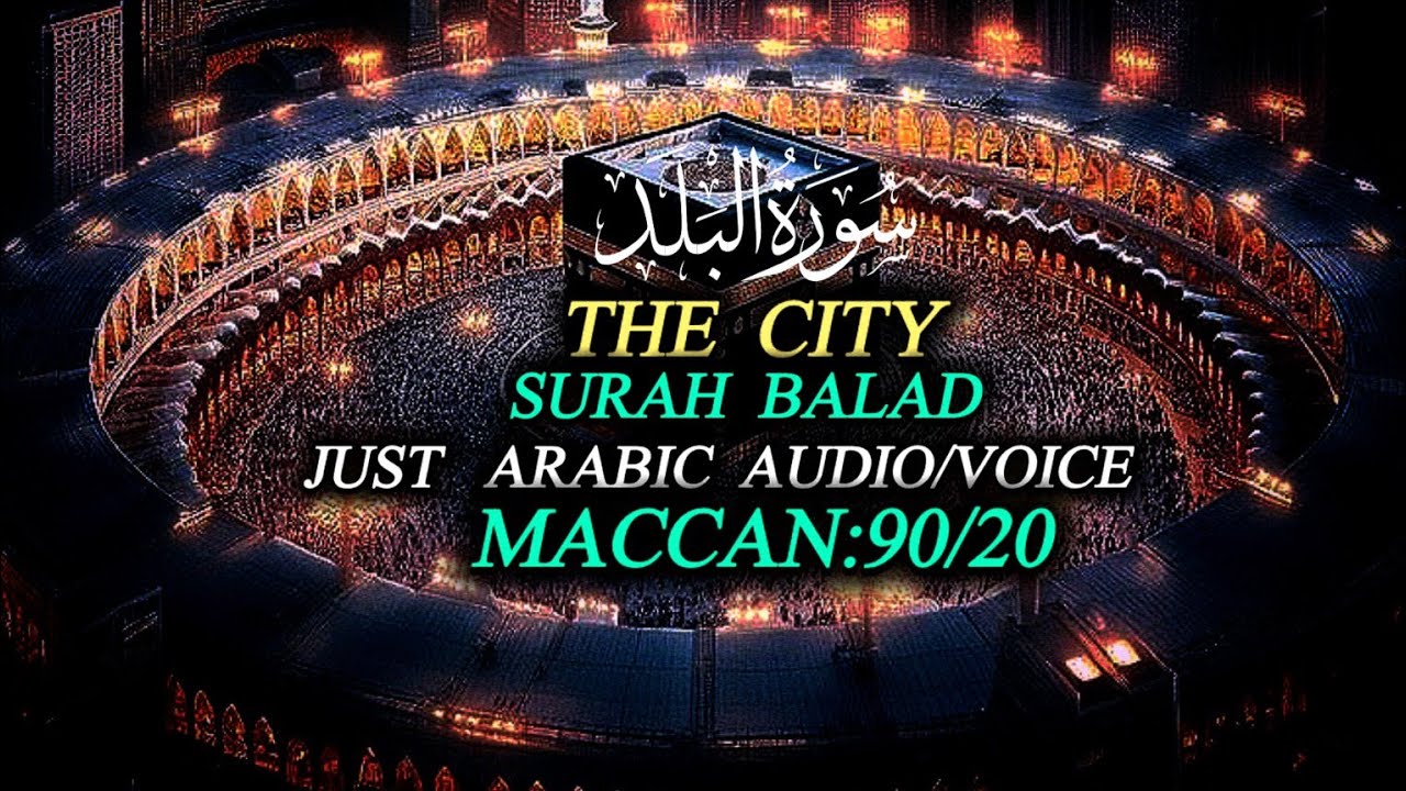 {SURAH ABalad)Arabic Audio@QURANPEACET.V(MaCcan:90/20) - YouTube