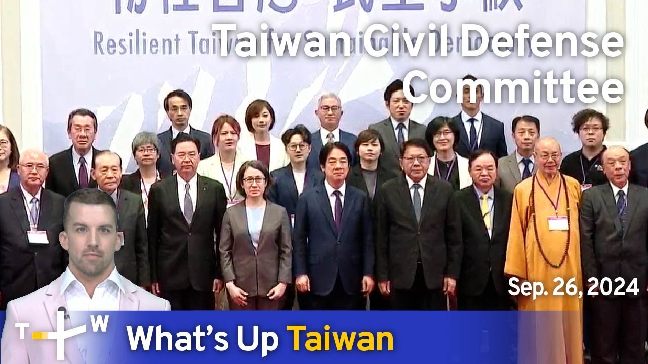 Taiwan Civil Defense Committee, What's Up Taiwan – News at 20:00 ...