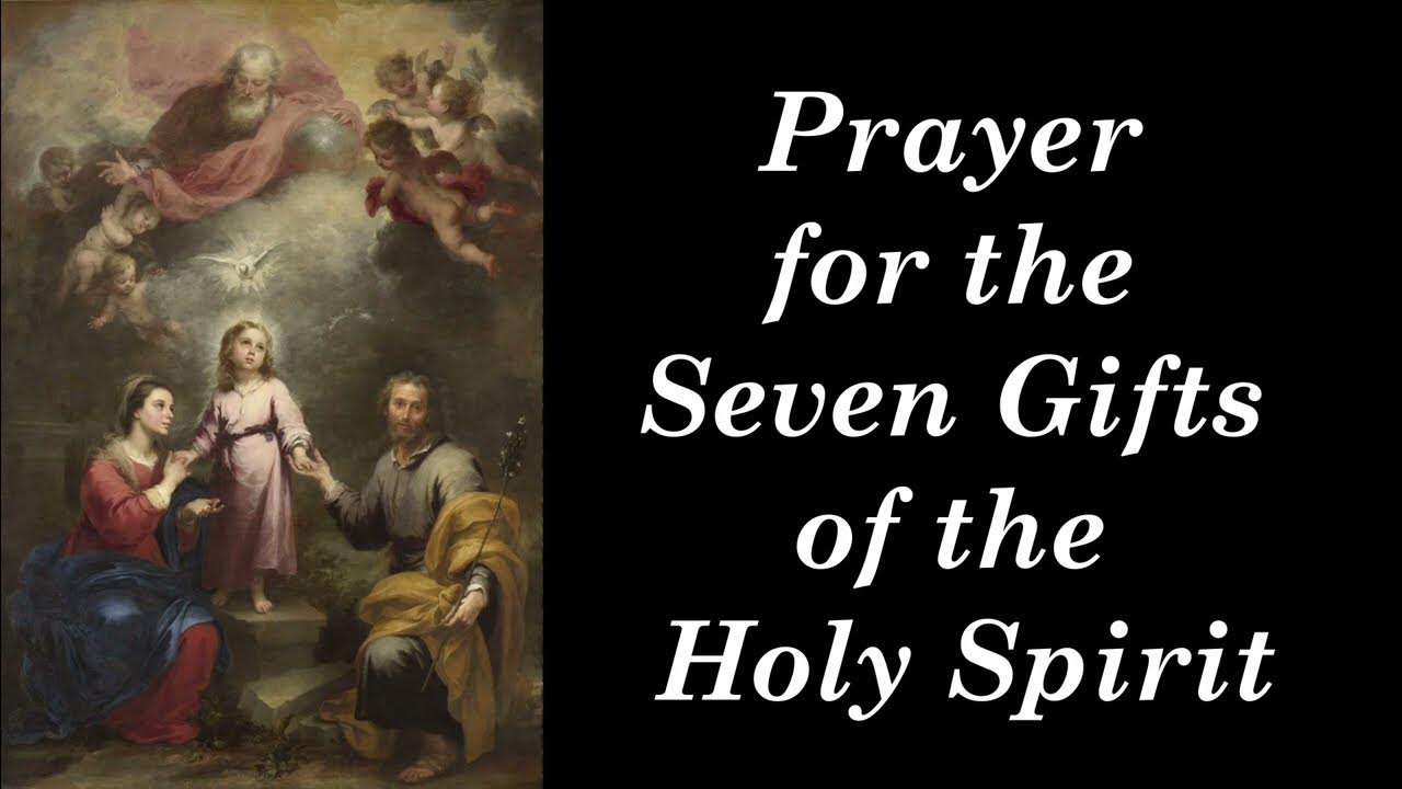 Prayer for the Seven Gifts of the Holy Spirit with Gregorian Chant ...