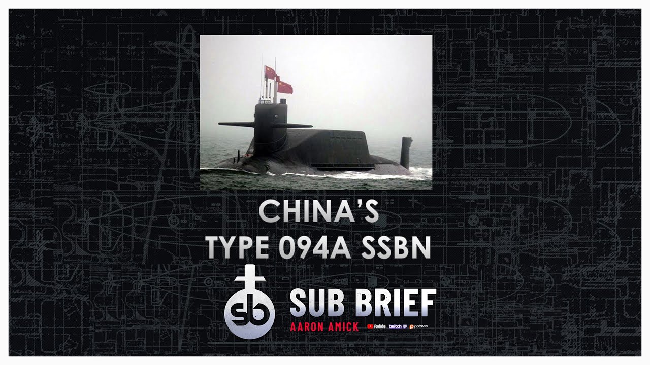China's Type 094A SSBN Sub Brief - YouTube