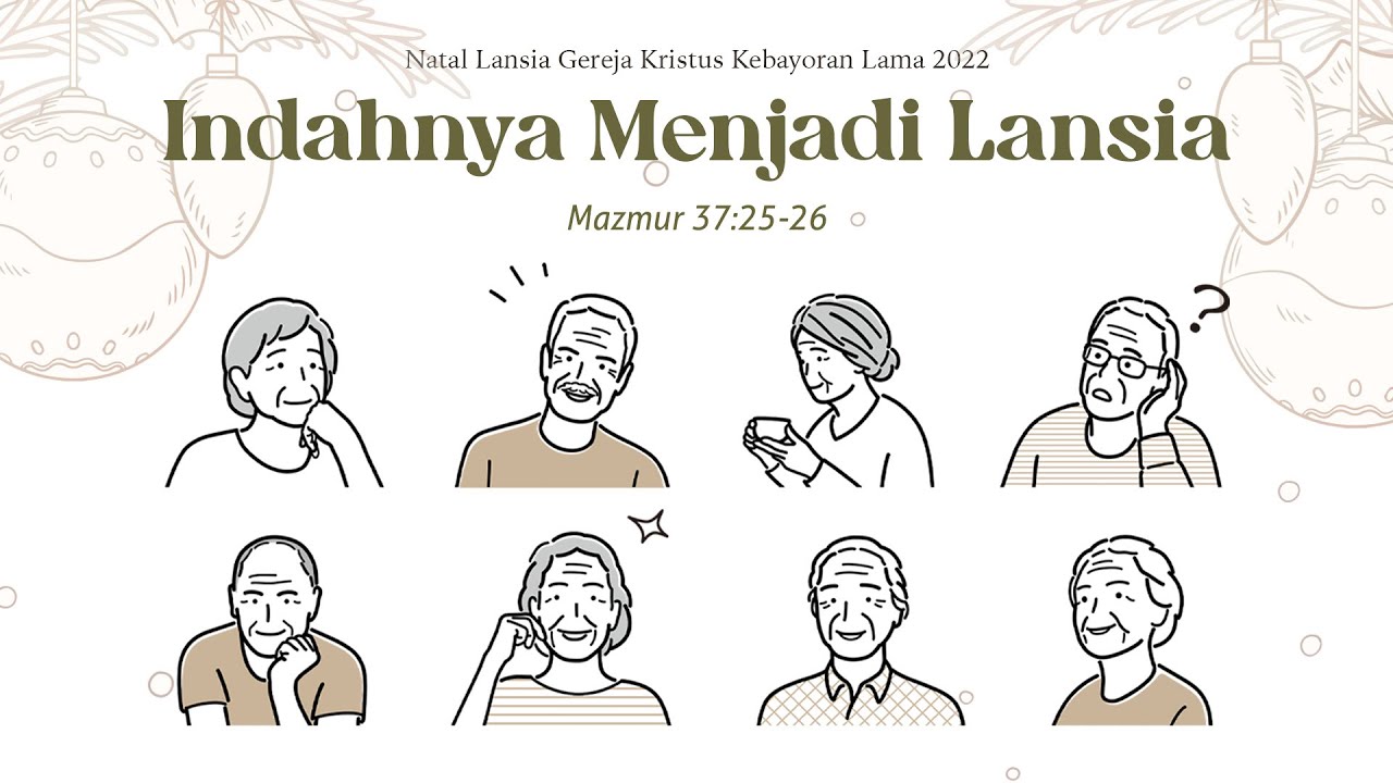 Ibadah Natal Lansia Gereja Kristus Kebayoran Lama - GKKL | 10 Desember ...