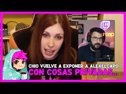 CHIO VUELVE A EXPONER A ALEXELCAPO CON COSAS PRIVADAS... 😑| AndytoreTM ...