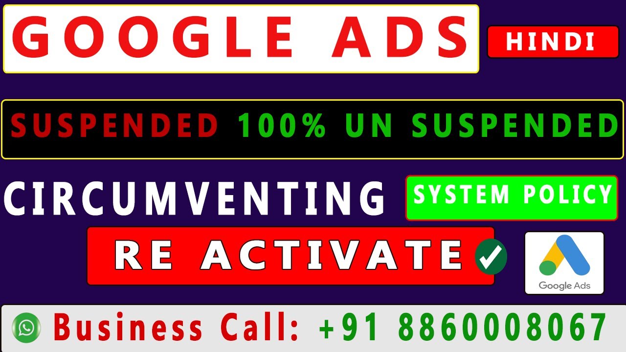 Circumventing Systems Policy? Here's How to Fix It Fast| 100% Reactivate Google Ads Account 2025 ...