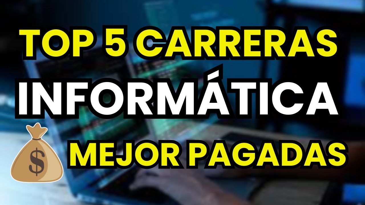 🥇 TOP 5 Carreras de Informática mejor Pagadas en el Mundo - YouTube