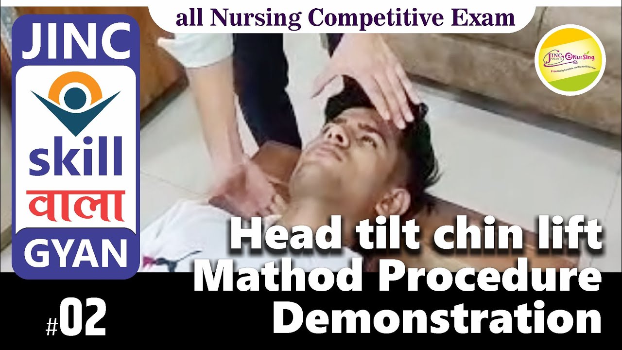 Head tilt chin lift Mathod Procedure Demonstration ll #2ll #JINC SKILLA ...