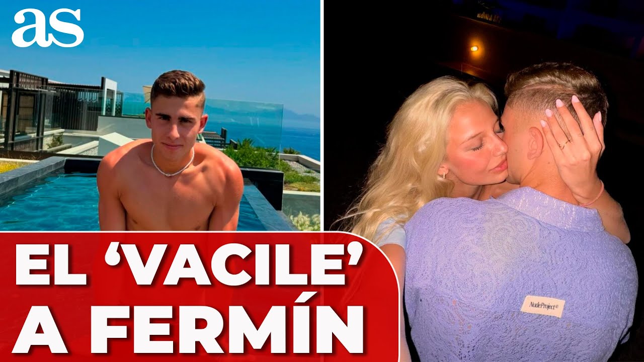 El VACILE de LAMINE y JOAO FÉLIX a FERMÍN LÓPEZ tras CONFIRMAR su ...