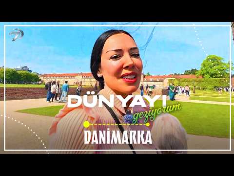 Dünyayı Geziyorum  - Danimarka  | 29 Mart 2026