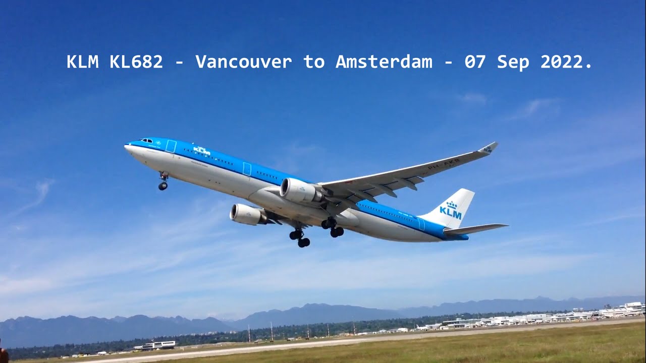 Flight KLM KL 682 from Vancouver to Amsterdam on 7 + 8 September. - YouTube