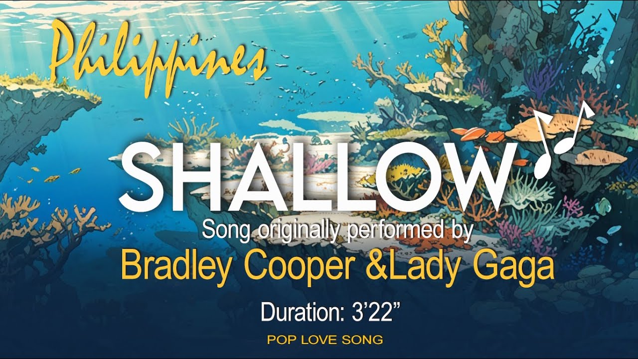 Wonderful PHILIPPINES in a beautiful song Shallow, a song by Bradley ...