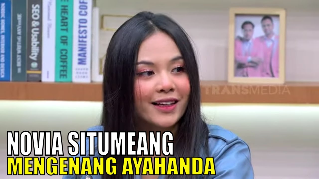 Novia Situmeang Ungkap Kenangan Terindah Dengan Ayahanda | FYP (12/10/23) Part 3 - YouTube
