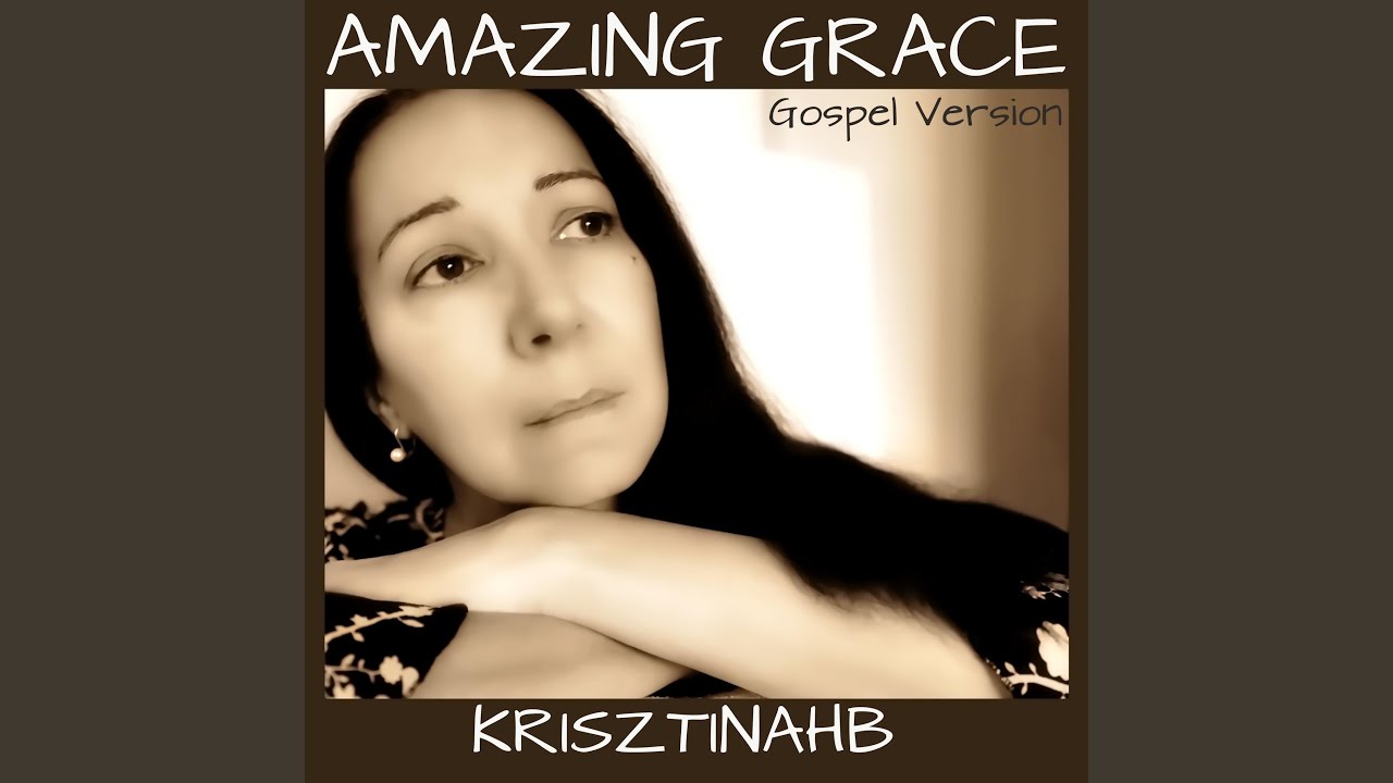Amazing Grace (Traditional Gospel Version) - YouTube
