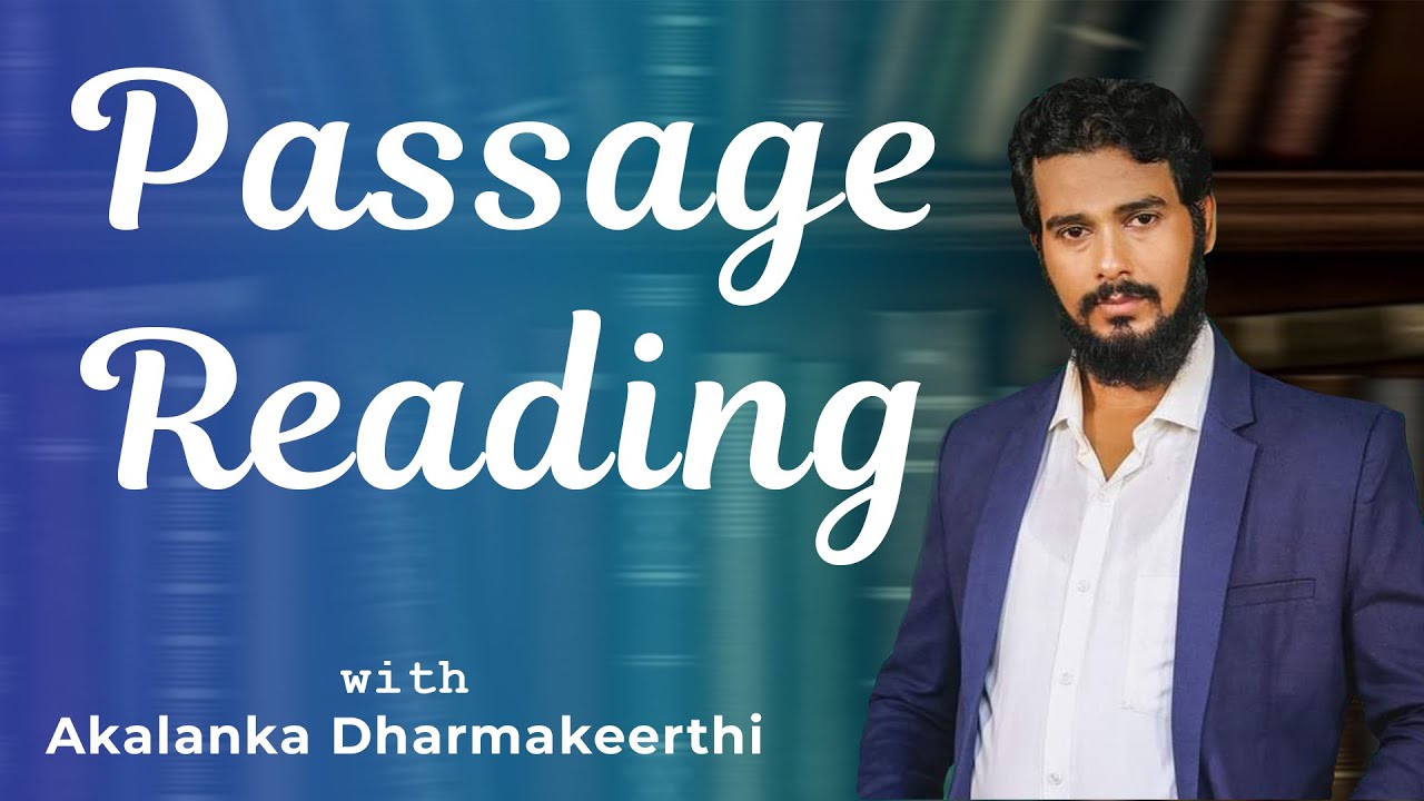 PASSAGE READING 18 Akalanka Dharmakeerthi - YouTube