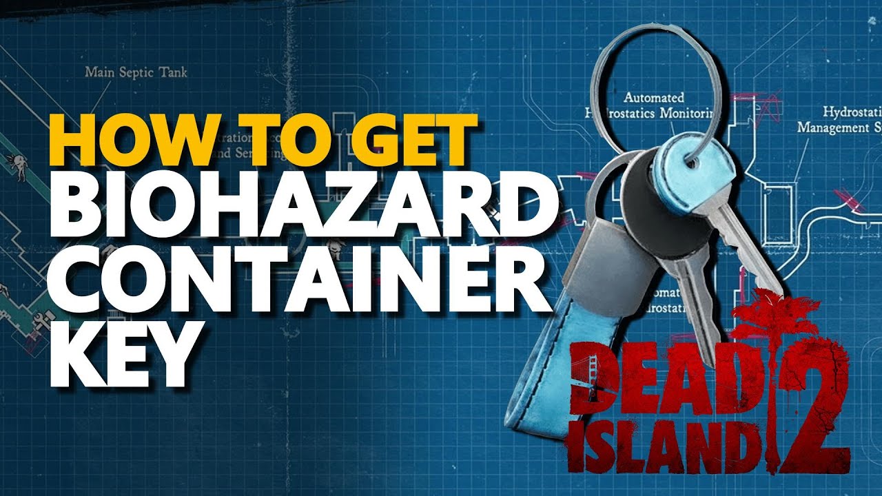 Biohazard Container Key Dead Island 2 - YouTube
