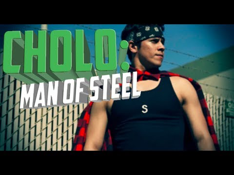 Cholo Adventures 32 - Cholo Man of Steel