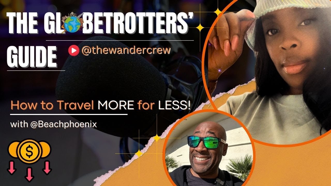 How to Travel MORE for LESS! Budget Travel Tips w/@Beachphoenix | The ...