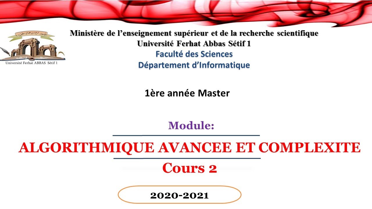 Cours 02 Module ALGORITHMIQUE AVANCEE ET COMPLEXITE (AAC) UFAS1 - - YouTube