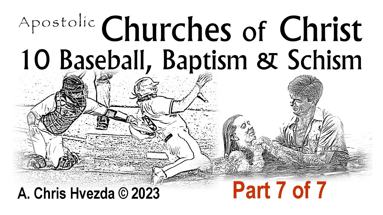 Apostolic Churches of Christ- 10 Baseball Baptism Schism07a - YouTube