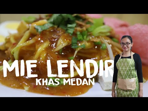 Resep #5: Mie Lendir Khas Medan