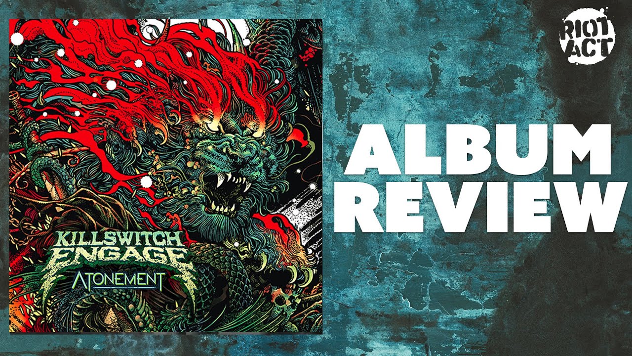 Killswitch Engage - Atonement | Album Review - YouTube