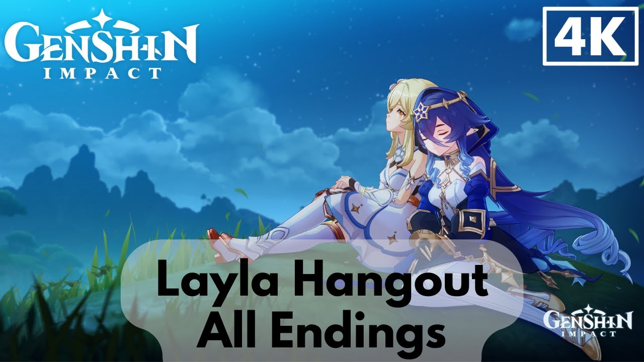 Genshin Impact - Layla Hangout All Endings Full Story | JP Dub EN Sub ...