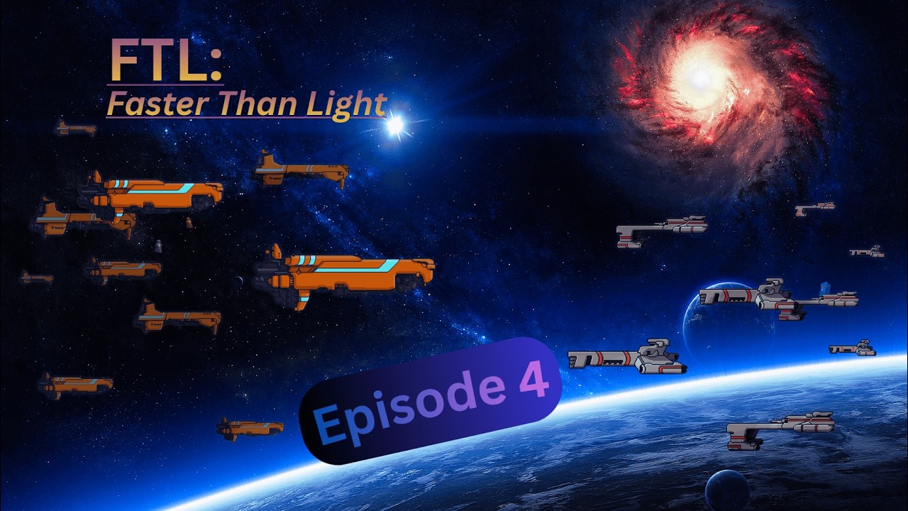 [Let's Play - FTL: Faster Than Light!] {Episode 4} At Least I Resized ...