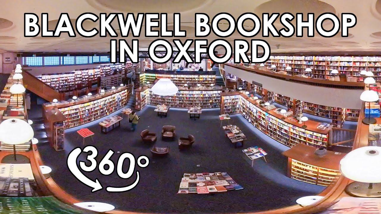360° Walk Through the Blackwell of Oxford Bookshop - YouTube