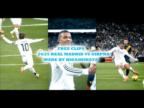 4K60HPS FREE CLIPS 24/25 Laliga Real Madrid VS Girona CLIPS WITH AE AND ...