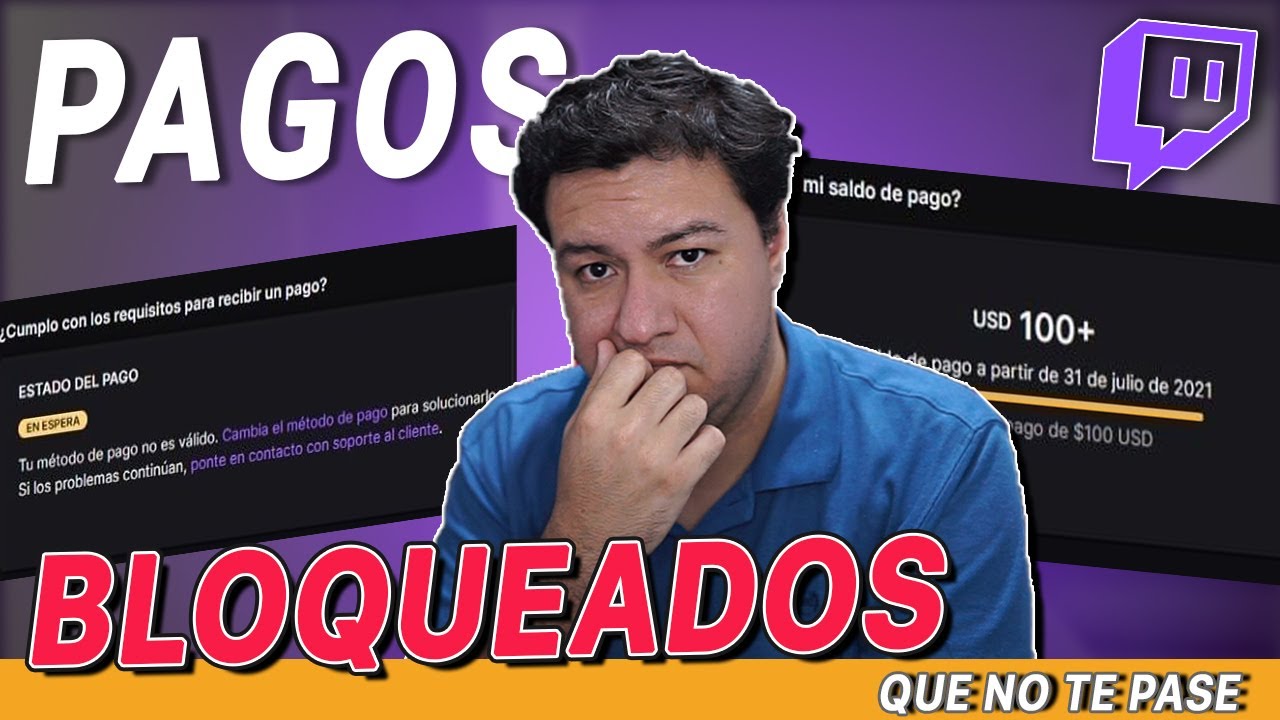Pagos de Twitch Bloqueados | Problemas con el Método de Pago - YouTube