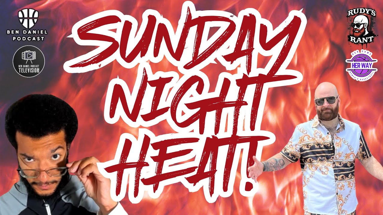 Sunday Night Heat with Rudy and Ben: Episode 15 - YouTube