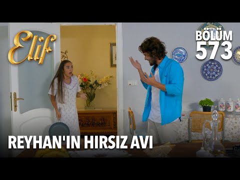 Reyhan hırsız diye Kerem'i yakaladı! | Elif 573. Bölüm
