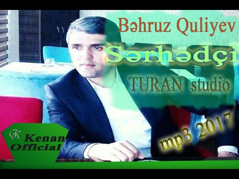 Bəhruz Quliyev  - Sərhədçi   [HD- music]