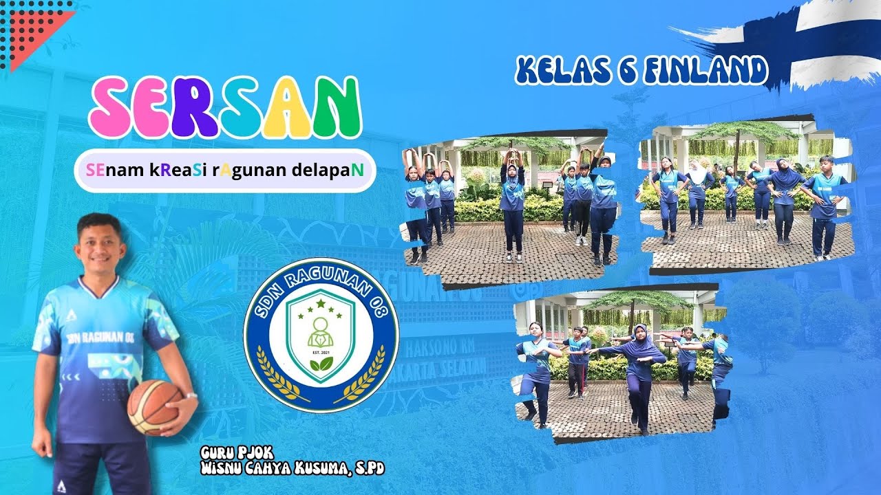 SERSAN ( SEnam kReaSi rAgunan delapaN ) // KELAS VI FINLAND // SDN ...