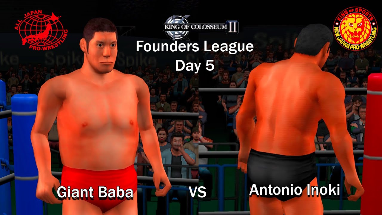 King of Colosseum II | Giant Baba vs Antonio Inoki└ Founders League Day ...