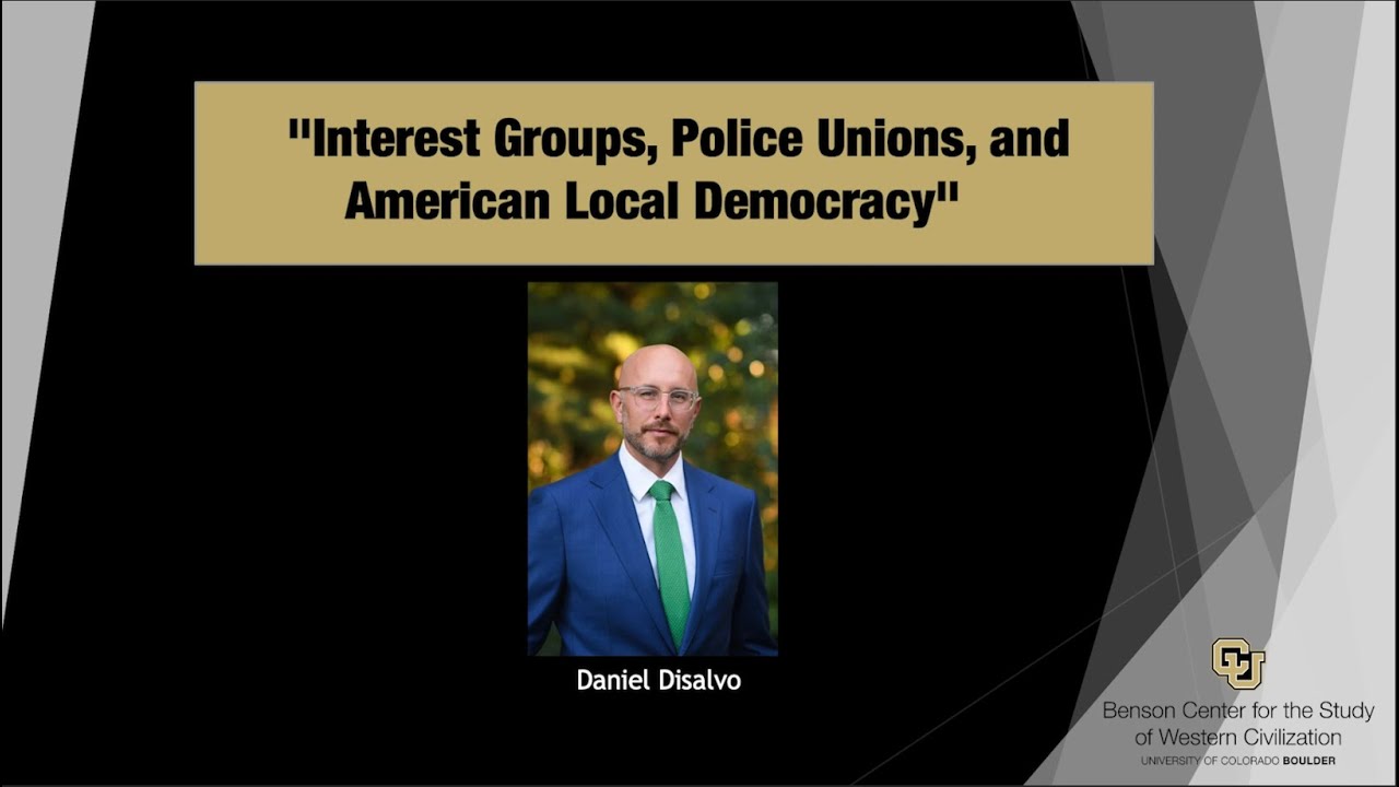 Daniel Disalvo: Interest Groups, Police Unions, and American Local ...