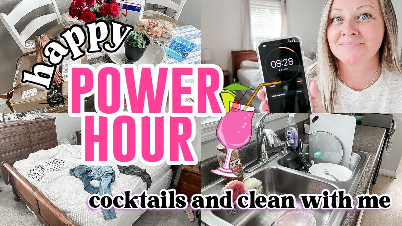 SPEED CLEAN WITH ME | Happy Power Hour: Cocktails and Cleaning - YouTube