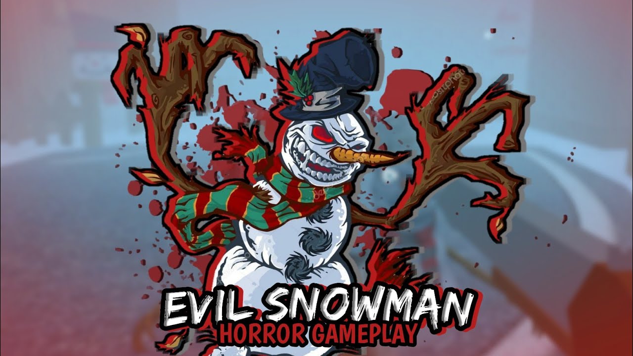 EVIL SNOWMEN FULL GAMEPLAY - HORROR GAMEPLAY - YouTube