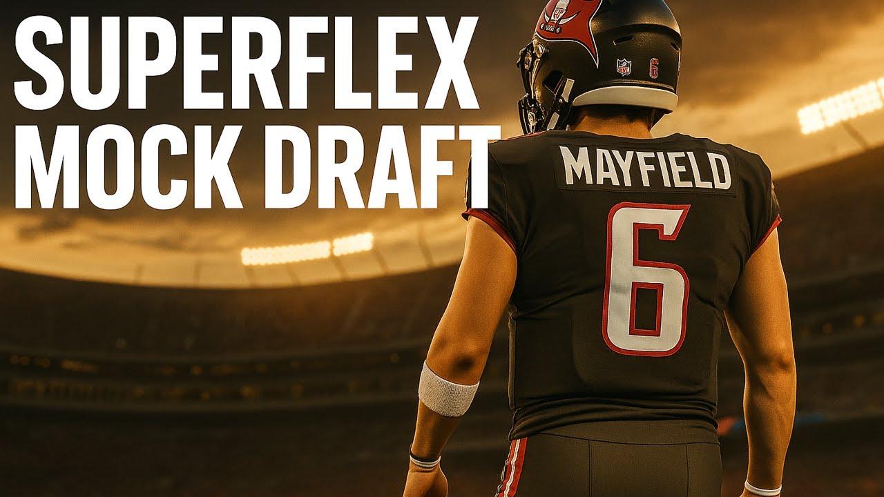 10-Team Superflex Fantasy Football Mock Draft | 4 Rounds Pick-by-Pick ...