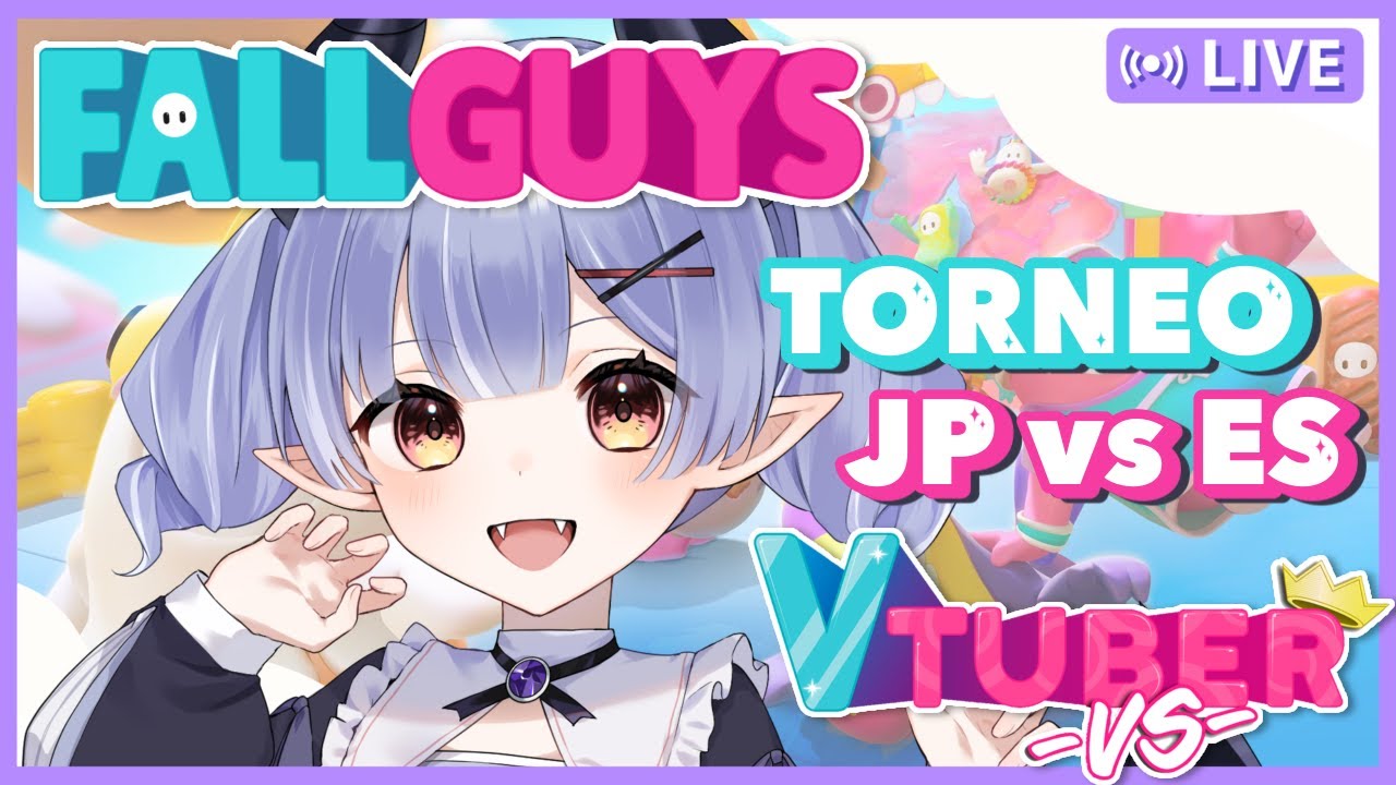 【TORNEO FALL GUYS】👑 VTUBER JAPONES VS VTUBER HISPANO 🏅【VTuber/JP/ESP ...