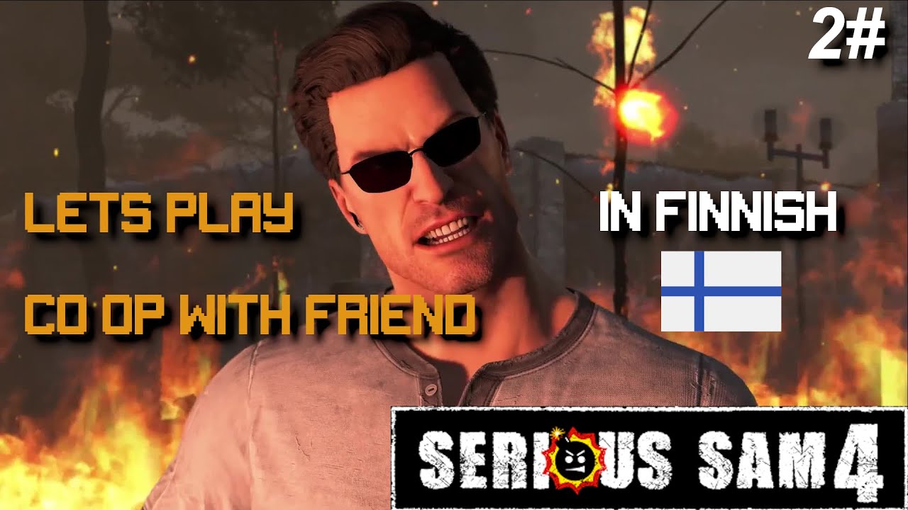 Serious Sam 4 Lets Play In Finnish "Finnious Sam 4" (Part 2) - YouTube