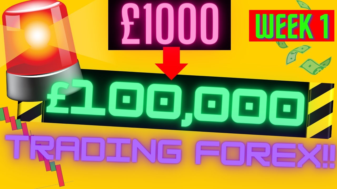 Rich with Forex: My £1000 to £100,000 Trading Journey 💸 Week 1 Recap ...