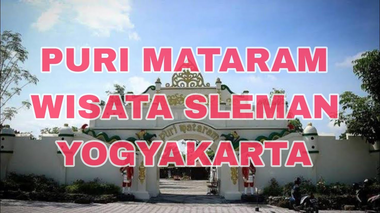 Puri Mataram Sleman | Explore Wisata Yogyakarta - YouTube