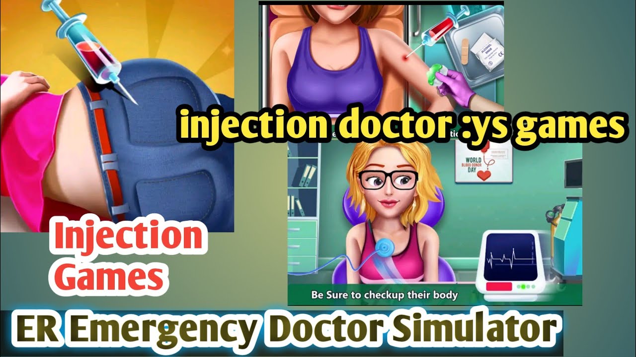 ER Emergency Doctor Simulator: Injection Games : Androidgameplay ...