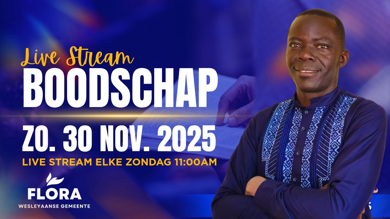 Zo. 30 November 2025 - Boodschap door br. Ivan Djoe van Wesleyaanse ...