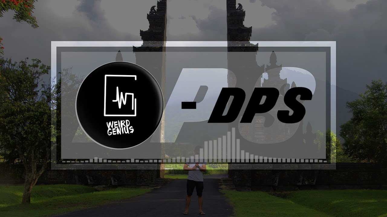 DPS - Weird Genius (Lyrics - Melon Music) - YouTube