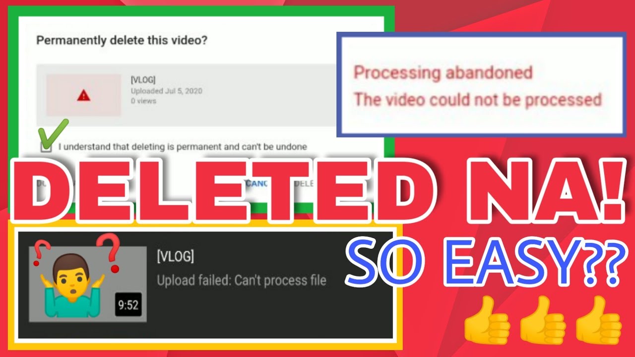 How to delete "UPLOAD FAILED: CANNOT BE PROCESS" from your video list ...