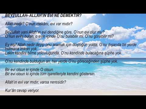 319 - BEYTULLAH  ALLAH’IN EVİ NE DEMEKTİR? - Kur’ân’dan Damlalar