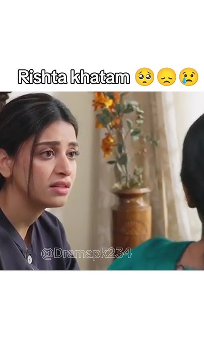 Rishta khatam 🥺😭😱 #shorts #Ikhtadar #shortfeed #Shortviral - YouTube