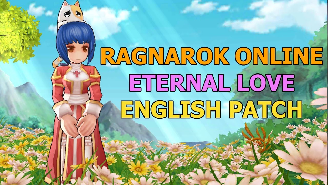 Ragnarok Online Eternal Love - English Patch - Drake - Magnus ...