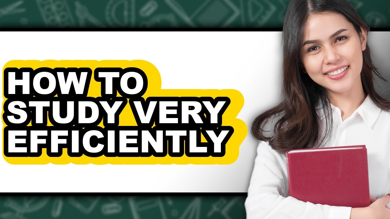 How to Study Very Efficiently - Easy Guide - YouTube